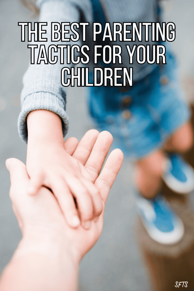 The Best Parenting Tactics For Your Children